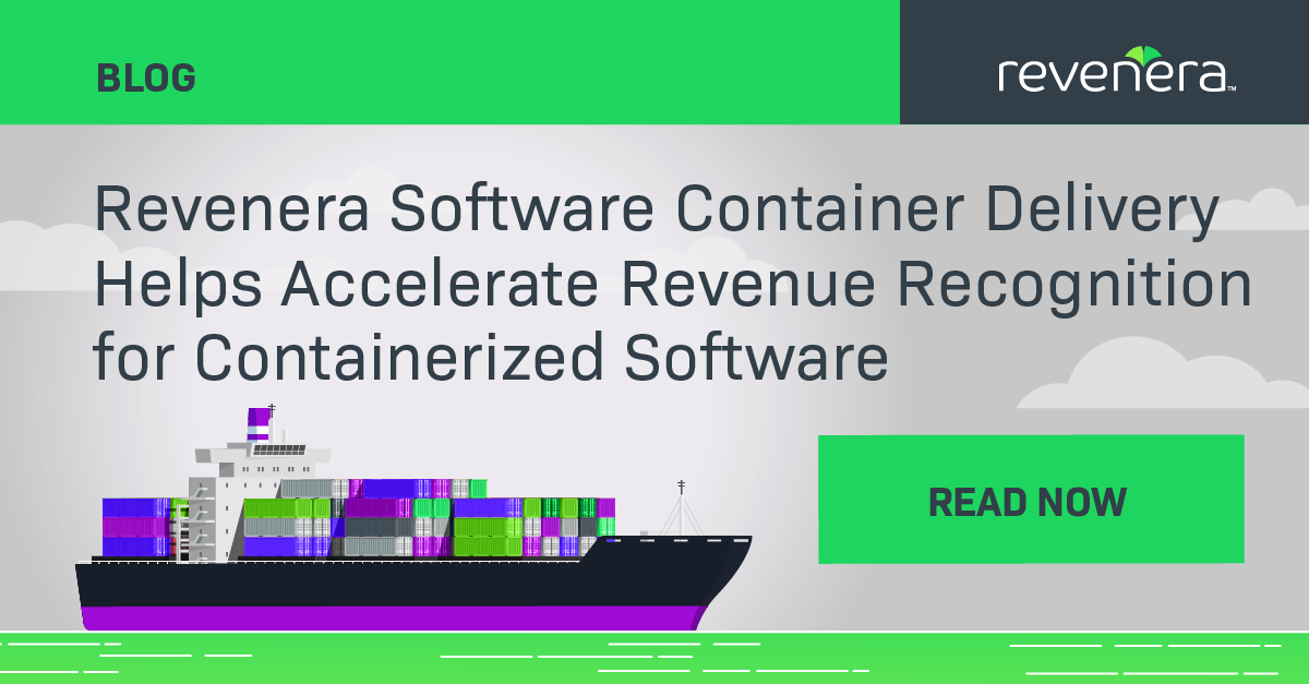 Revenera Software Container Delivery Helps Accelerate Revenue ...