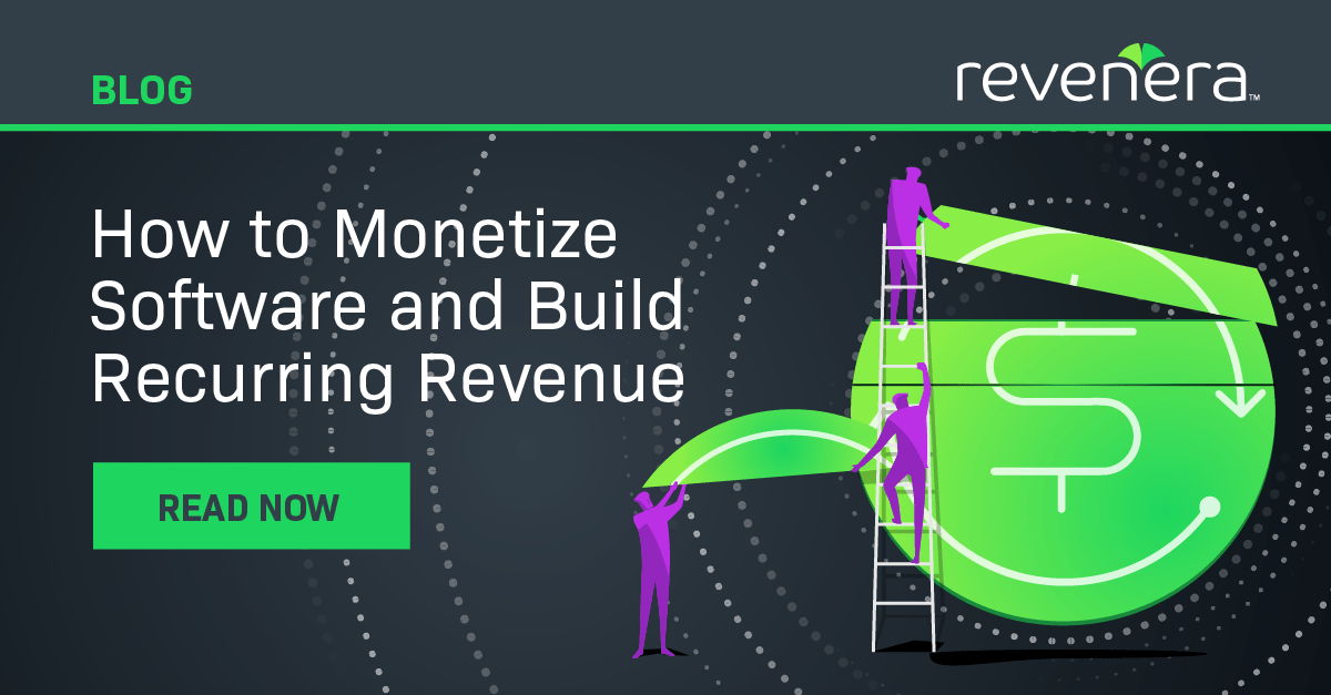 How to Monetize Software & Build Recurring Revenue