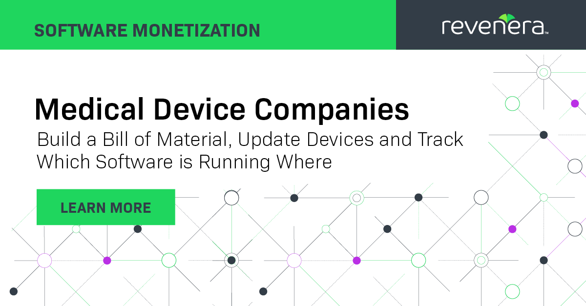 Software Monetization for Medical Device Manufacturers | Revenera