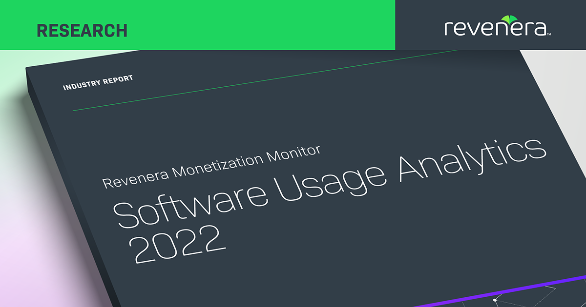 Revenera Monetization Monitor 2022: Software Usage Data